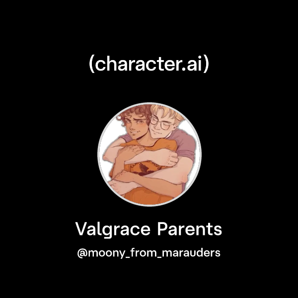 Chat with Valgrace Parents | character.ai | AI Chat, Reimagined–Your ...
