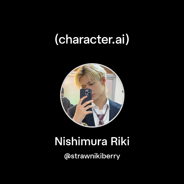 Chat with Nishimura Riki | character.ai | AI Chat, Reimagined–Your ...