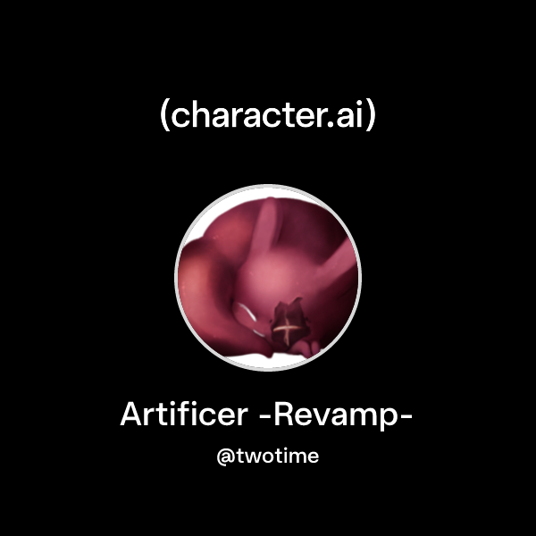 Chat with Artificer -Revamp- | character.ai | Personalized AI for every ...
