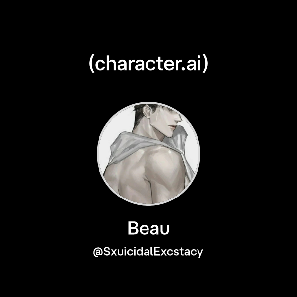 Chat with Beau | character.ai | AI Chat, Reimagined–Your Words. Your World.
