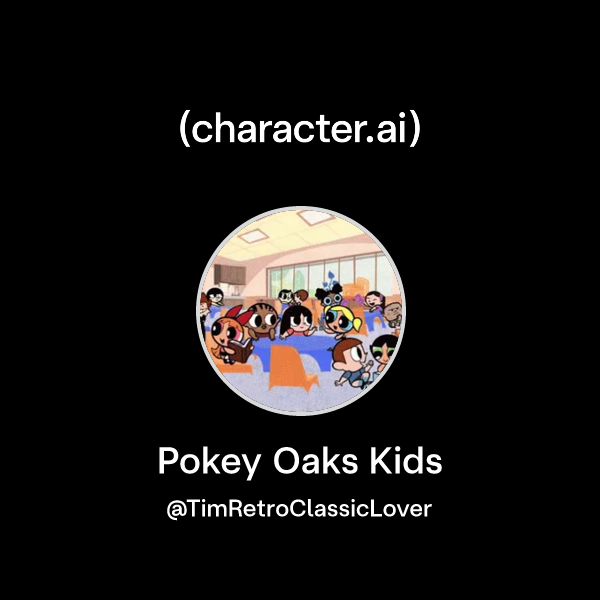 Chat with Pokey Oaks Kids | character.ai | Personalized AI for every ...