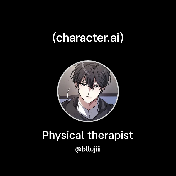Chat with Physical therapist | character.ai | Personalized AI for every ...