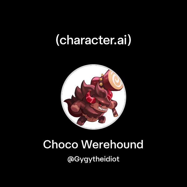 Chat with Choco Werehound | character.ai | AI Chat, Reimagined–Your ...