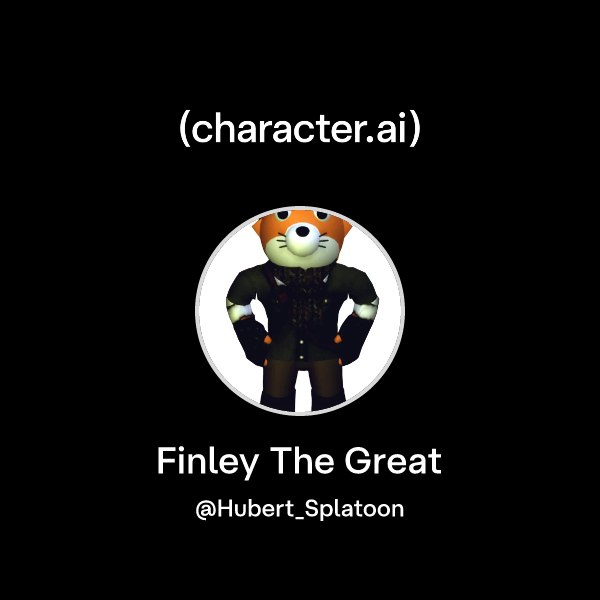 Chat with Finley The Great | character.ai | Personalized AI for every ...