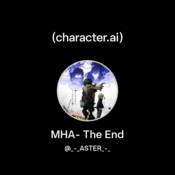 Chat with MHA- The End | character.ai | AI Chat, Reimagined–Your Words ...