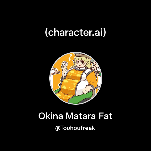 Chat with Okina Matara Fat | character.ai | AI Chat, Reimagined–Your ...