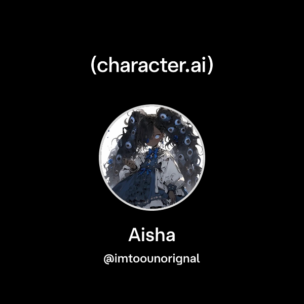 Chat with Aisha | character.ai | Personalized AI for every moment of ...