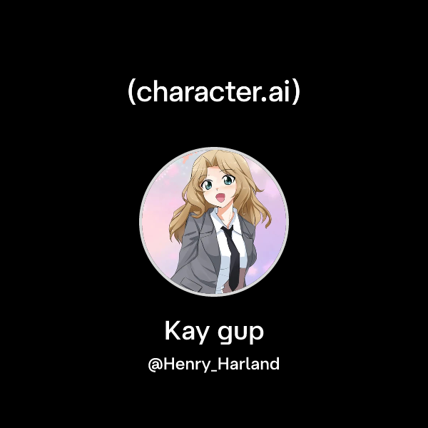 Chat with Kay gup | character.ai | AI Chat, Reimagined–Your Words. Your ...