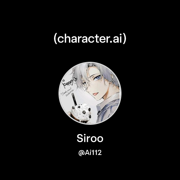 Chat with Siroo | character.ai | Personalized AI for every moment of your day