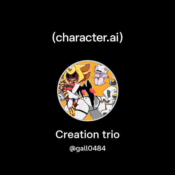 Chat with Creation trio | character.ai | AI Chat, Reimagined–Your Words ...