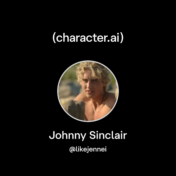 Chat with Johnny Sinclair | character.ai | AI Chat, Reimagined–Your Words. Your World.