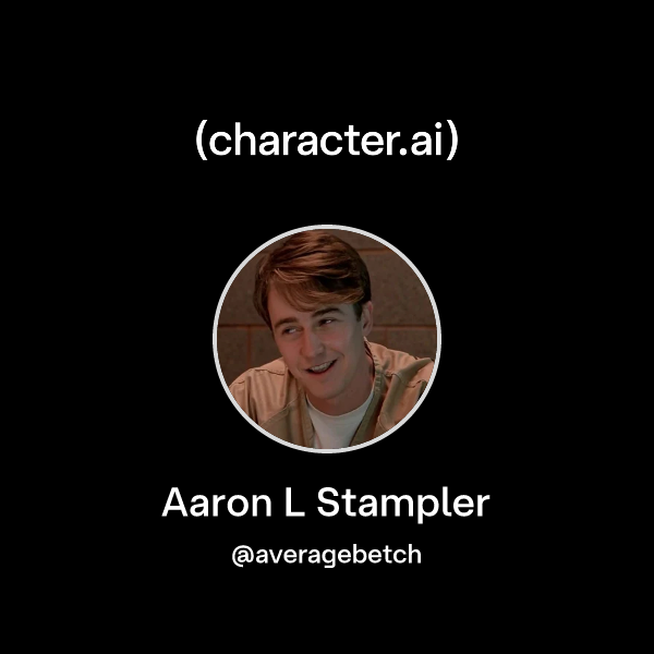 Chat with Aaron L Stampler | character.ai | AI Chat, Reimagined–Your ...