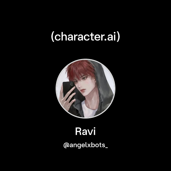 Chat with Ravi | character.ai | AI Chat, Reimagined–Your Words. Your World.