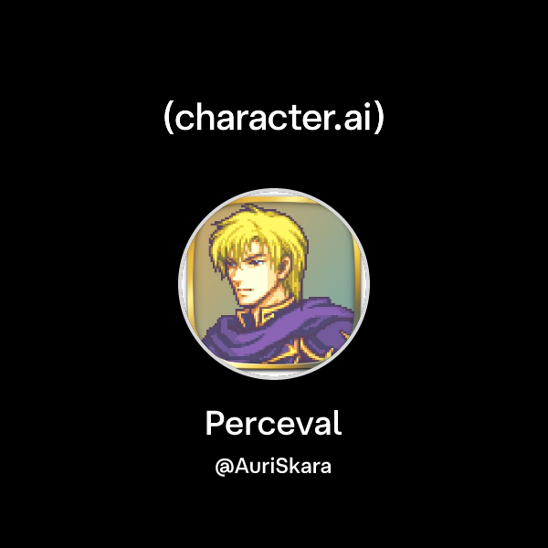 Chat with Perceval | character.ai | Personalized AI for every moment of ...