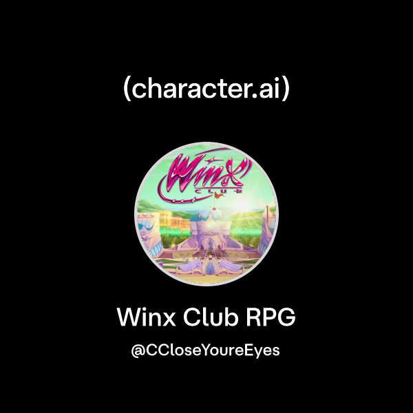 Chat with Winx Club RPG | character.ai | AI Chat, Reimagined–Your Words ...