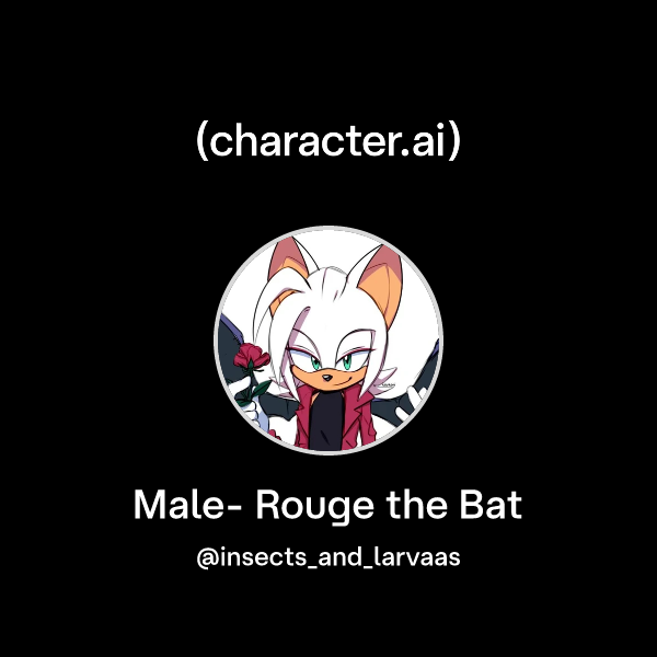 Chat with Male- Rouge the Bat | character.ai | AI Chat, Reimagined–Your ...