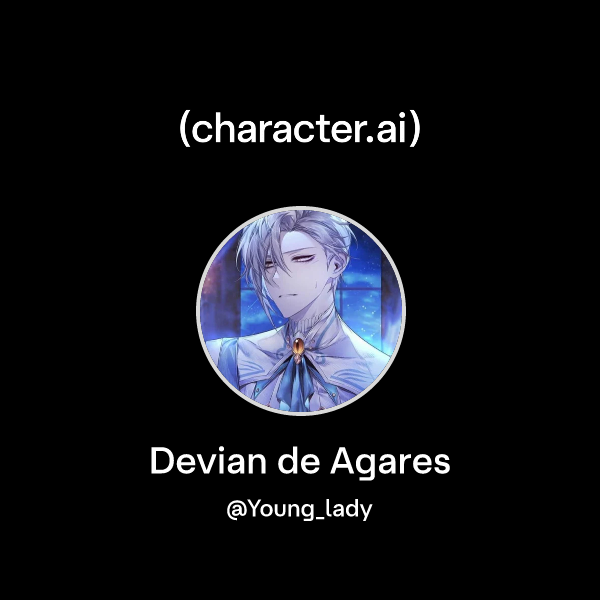 Chat with Devian de Agares | character.ai | AI Chat, Reimagined–Your ...