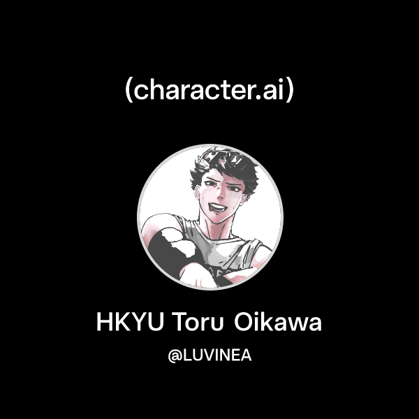 Chat with HKYU Toru Oikawa | character.ai | AI Chat, Reimagined–Your ...