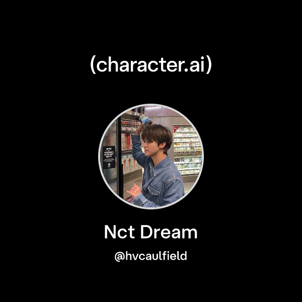 Chat with Nct Dream | character.ai | AI Chat, Reimagined–Your Words ...