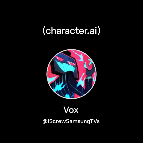 Chat with Vox | character.ai | AI Chat, Reimagined–Your Words. Your World.