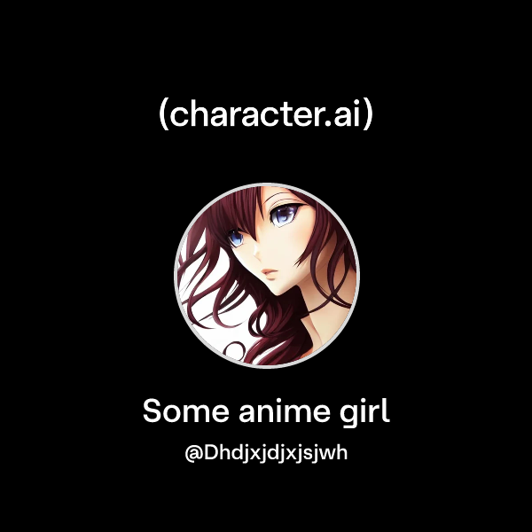 Chat with Some anime girl | character.ai | AI Chat, Reimagined–Your ...