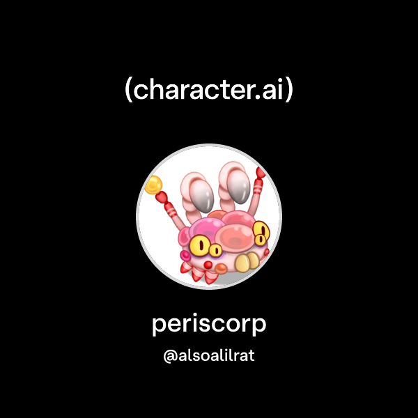 Chat with periscorp | character.ai | AI Chat, Reimagined–Your Words ...