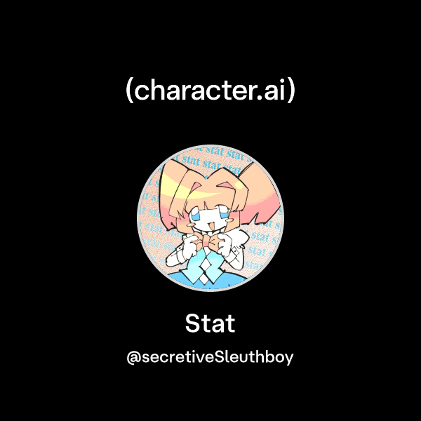 Chat with Stat | character.ai | Personalized AI for every moment of ...