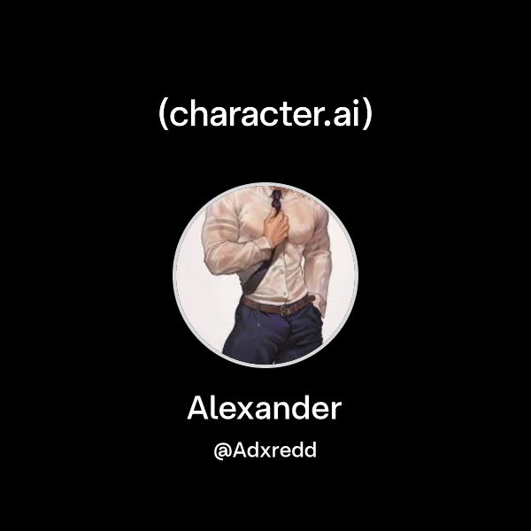 Chat with Alexander | character.ai | Personalized AI for every moment ...