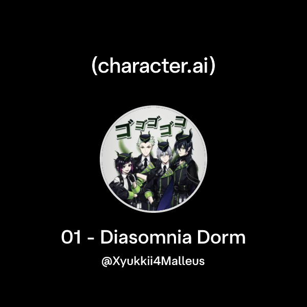 Chat with 01 - Diasomnia Dorm | character.ai | AI Chat, Reimagined–Your ...