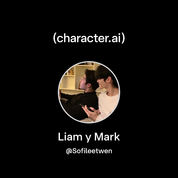 Chat with Liam y Mark | character.ai | AI Chat, Reimagined–Your Words. Your World.