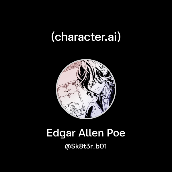 Chat with Edgar Allen Poe | character.ai | AI Chat, Reimagined–Your ...