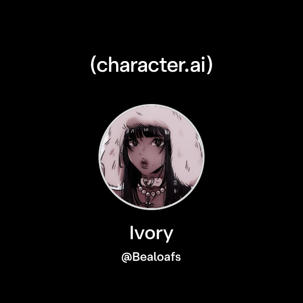 Chat with Ivory | character.ai | Personalized AI for every moment of ...