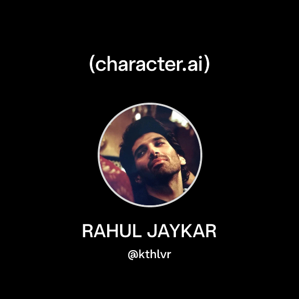 Chat with RAHUL JAYKAR | character.ai | AI Chat, Reimagined–Your Words ...