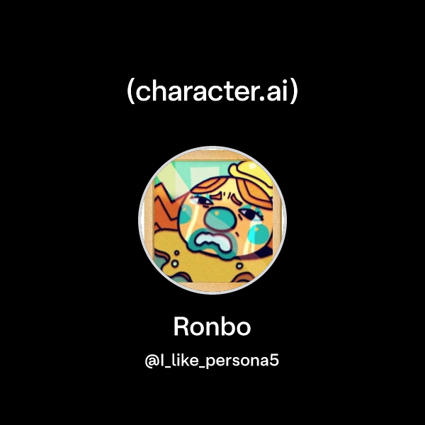 Chat with Ronbo | character.ai | Personalized AI for every moment of ...