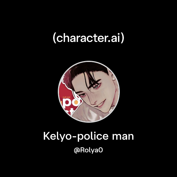 Chat with Kelyo-police man | character.ai | AI Chat, Reimagined–Your ...