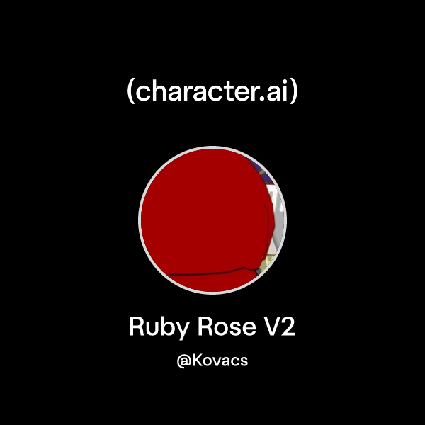 Chat with Ruby Rose V2 | character.ai | AI Chat, Reimagined–Your Words. Your World.