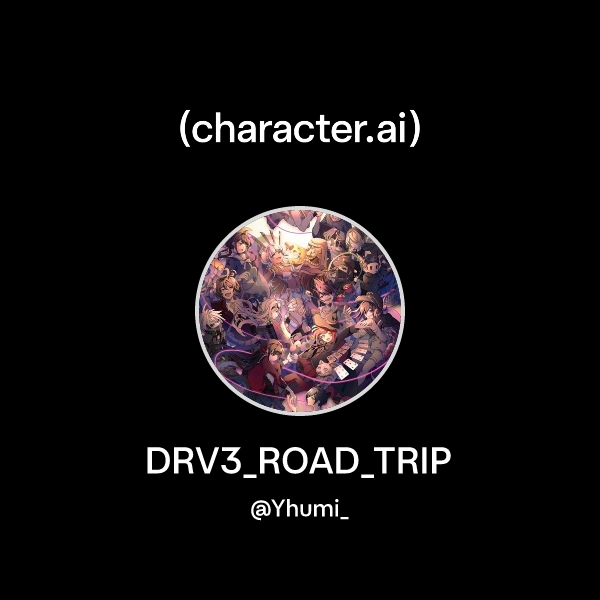 Chat with DRV3_ROAD_TRIP | character.ai | AI Chat, Reimagined–Your ...