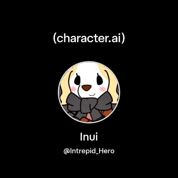 Chat with Inui | character.ai | AI Chat, Reimagined–Your Words. Your World.