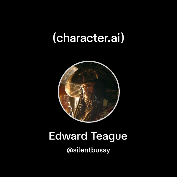 Chat with Edward Teague | character.ai | AI Chat, Reimagined–Your Words ...
