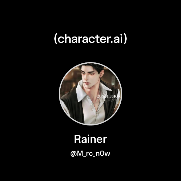 Chat with Rainer | character.ai | Personalized AI for every moment of your day