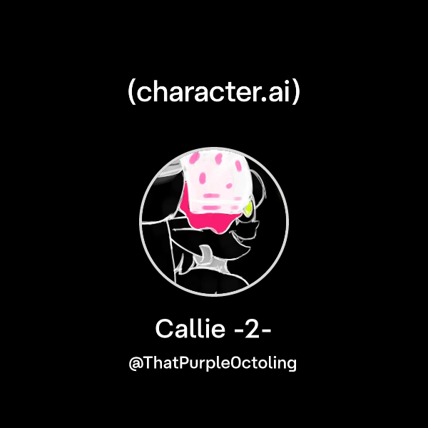 Chat with Callie -2- | character.ai | AI Chat, Reimagined–Your Words ...