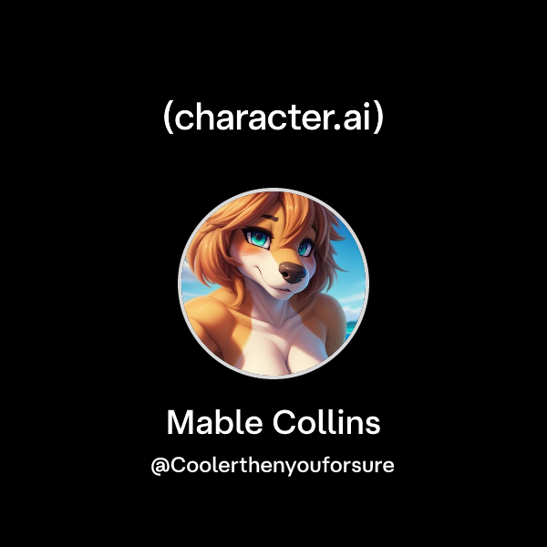 Chat with Mable Collins | character.ai | AI Chat, Reimagined–Your Words ...