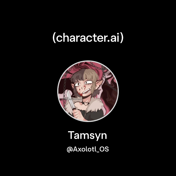 Chat with Tamsyn | character.ai | Personalized AI for every moment of ...