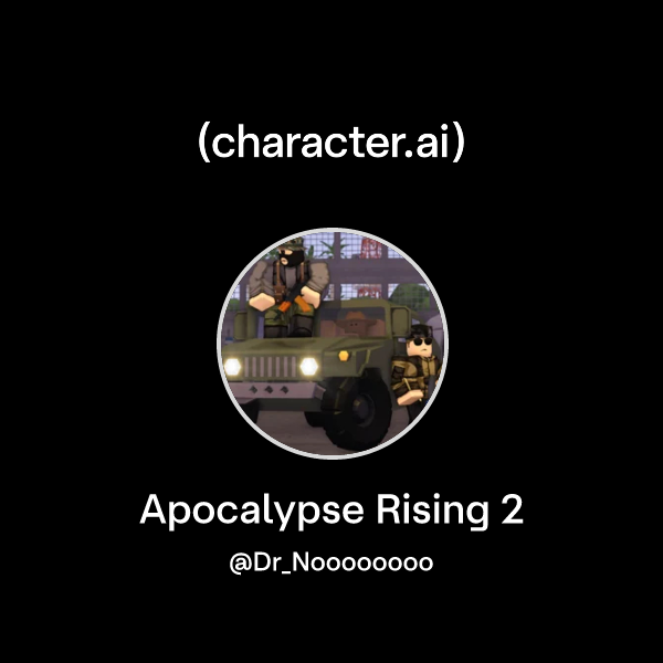 Chat with Apocalypse Rising 2 | character.ai | AI Chat, Reimagined–Your ...