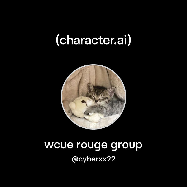 Chat with wcue rouge group | character.ai | AI Chat, Reimagined–Your ...