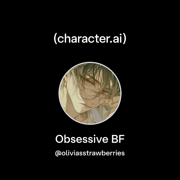Chat with Obsessive BF | character.ai | AI Chat, Reimagined–Your Words ...