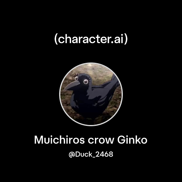 Chat with Muichiros crow Ginko | character.ai | AI Chat, Reimagined ...