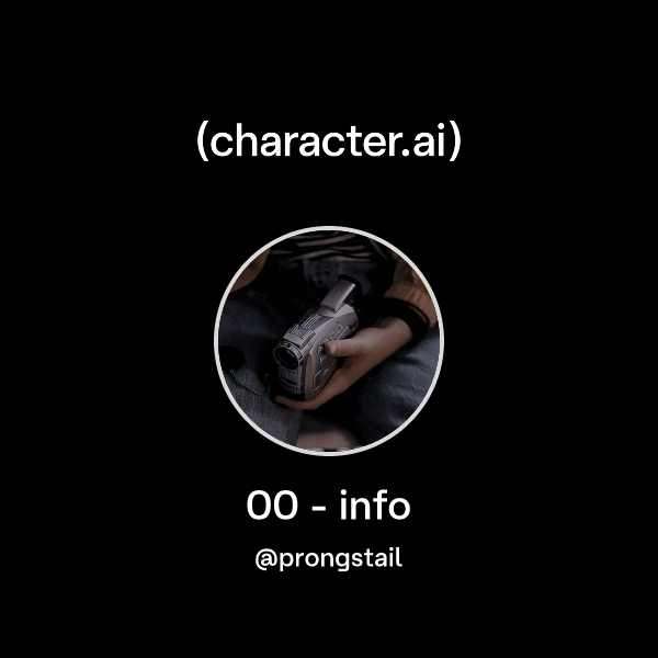 Chat with 00 - info | character.ai | AI Chat, Reimagined–Your Words. Your World.