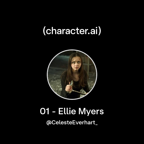 Chat with 01 - Ellie Myers | character.ai | AI Chat, Reimagined–Your ...