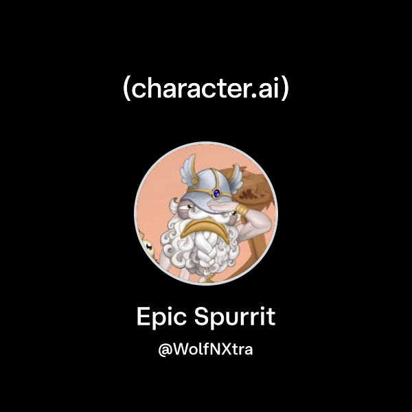 Chat with Epic Spurrit | character.ai | AI Chat, Reimagined–Your Words ...